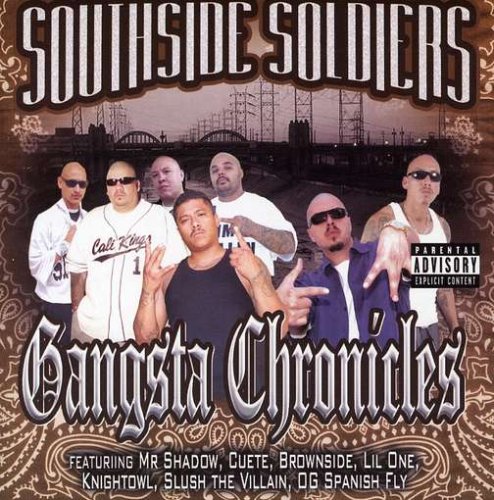 Southside Soldiers - Gangsta Chronicles - Amazon.com Music