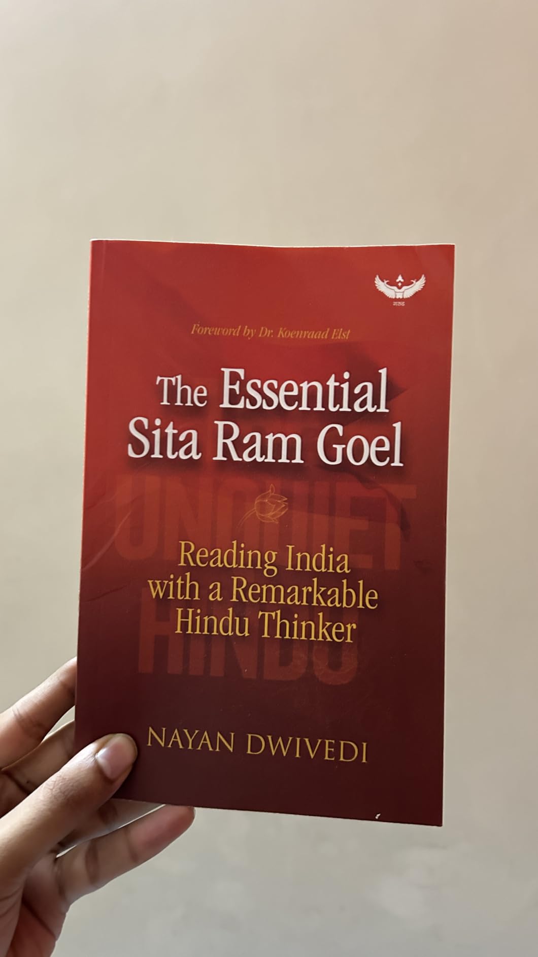 Buy The Essential Sita Ram Goel: Reading India with a Remarkable Hindu ...