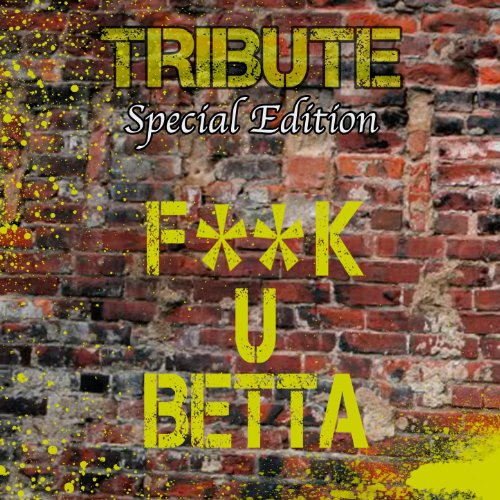 Amazon MusicでThe Dream TeamのF**K U Betta (Neon Hitch Special Edition ...