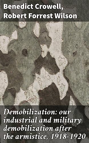 Amazon | Demobilization: our industrial and military demobilization ...