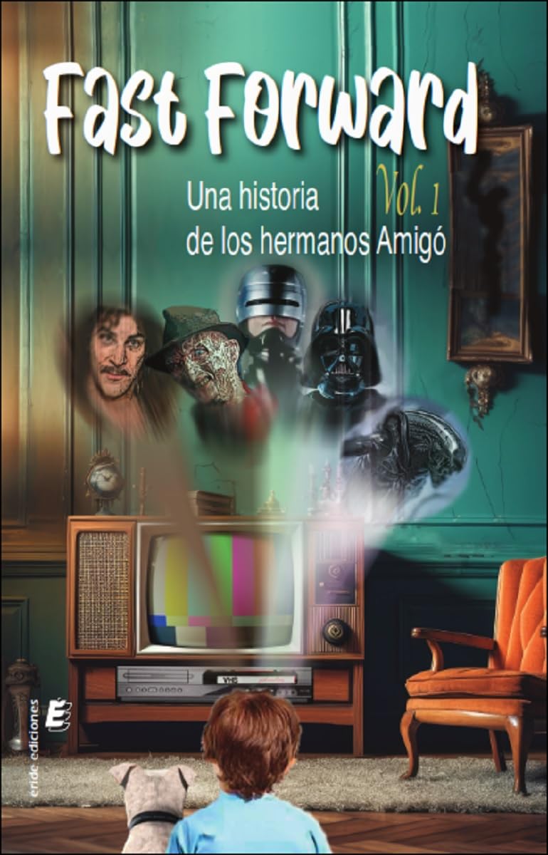 FAST FORWARD. VOLUMEN 1: Amigó, Hermanos: 9788419485878: Books - Amazon.ca