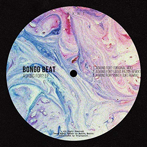 Écouter Asking For? EP par Bongo Beat sur Amazon Music Unlimited