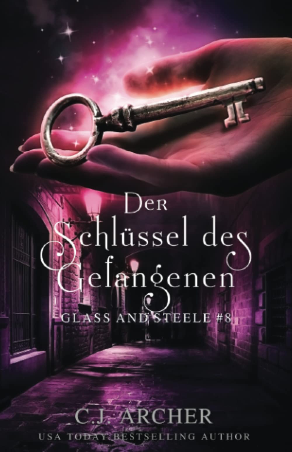 Amazon | Der Schlüssel des Gefangenen: Glass and Steele | Archer, C.J ...