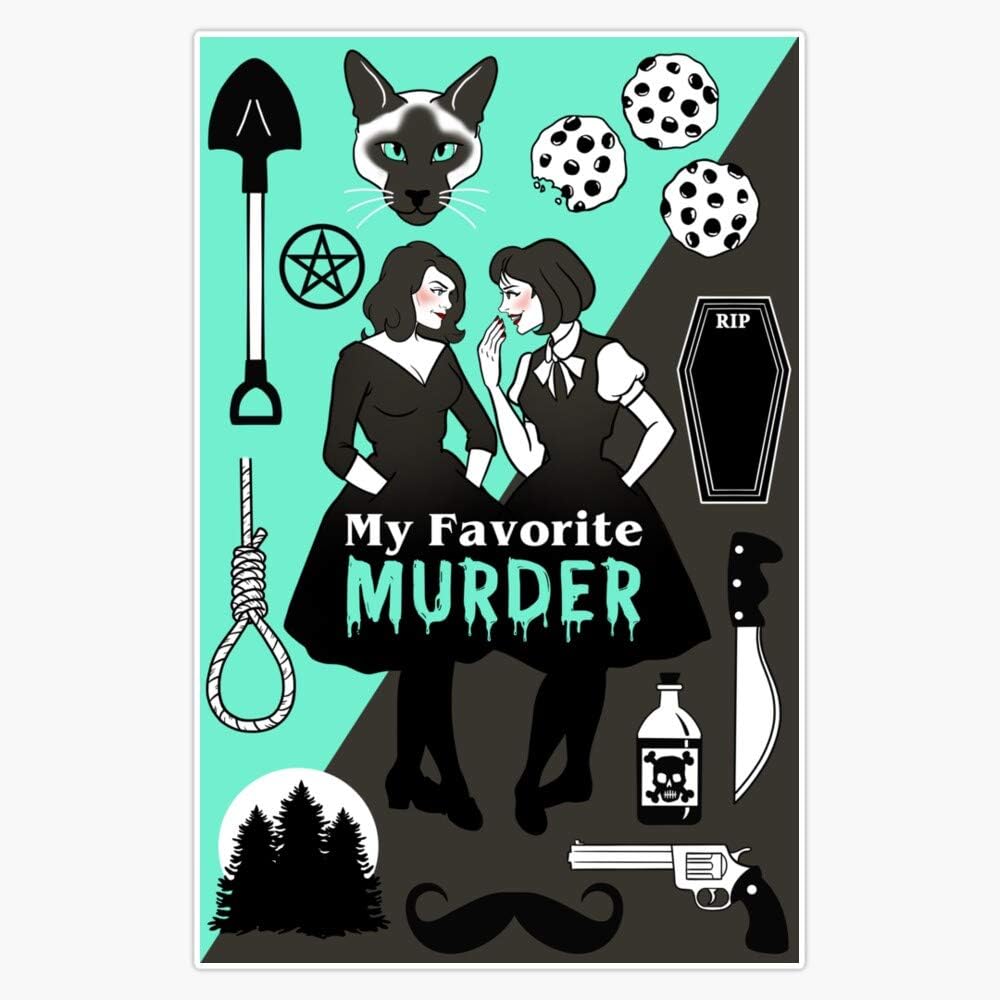 Amazon.com: My Favorite Murder Sticker Outdoor Rated Vinyl Sticker ...