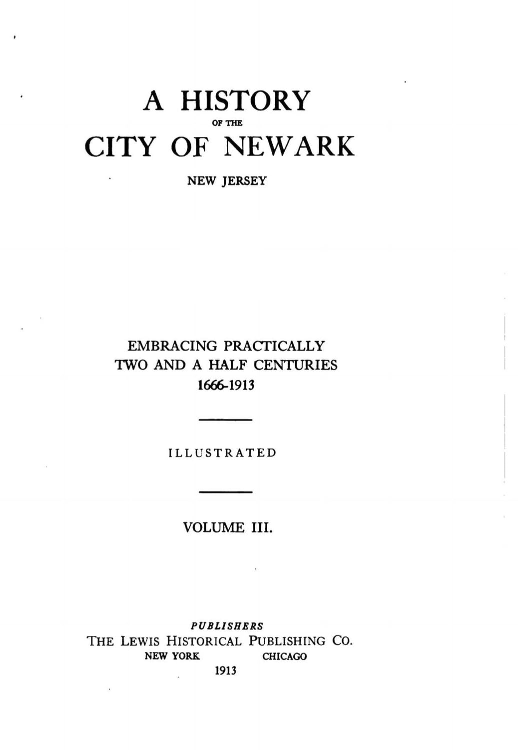 Amazon.com: A History of the City of Newark, New Jersey - Vol. III ...