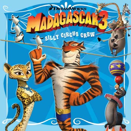 Amazon | Madagascar 3: Silly Circus Crew | DreamWorks Animation L.L.C ...