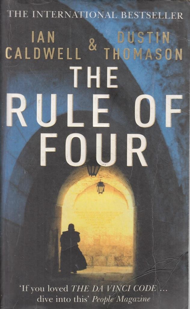The Rule of Four: Ian Caldwell: 9780099451952: Amazon.com: Books