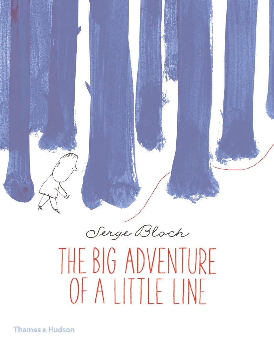 Amazon.com: The Big Adventure of a Little Line: 9780500650585: Bloch ...