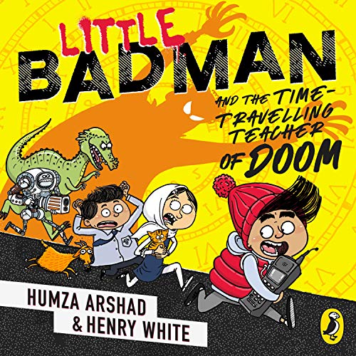 Little Badman and the Time-travelling Teacher of Doom (Audio Download ...