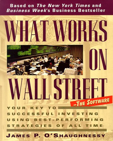 Buy What Works on Wall Street: Guide to the Best-performing Investment ...