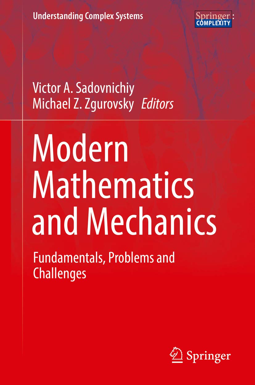 Modern Mathematics and Mechanics: Fundamentals, Problems and Challenges ...