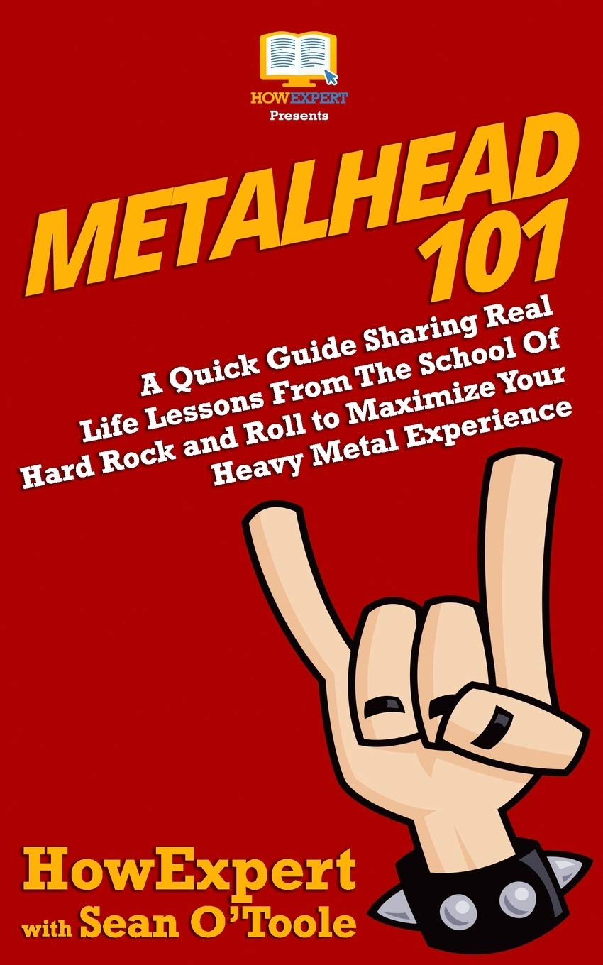 Buy Metalhead 101: A Quick Guide Sharing Real Life Lessons From The ...