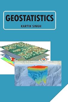 Geostatistics: Singh, Kartik: 9789362248954: Amazon.com: Books