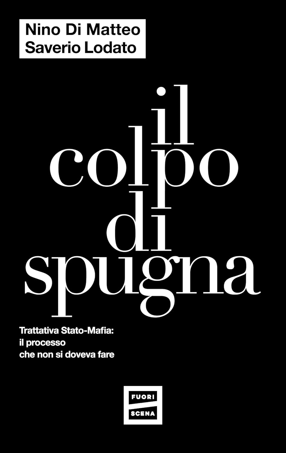 Il colpo di spugna eBook : Di Matteo, Nino, Lodato, Saverio: Amazon.it ...
