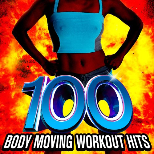 100 Body Moving Workout Hits! by Cardio Workout Crew on Amazon Music ...