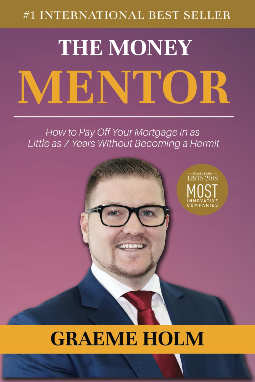 The Money Mentor: How to Pay Off Your Mortgage in as Little as 7 Years ...