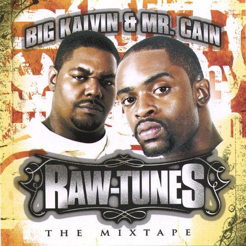 Amazon.com: RAW-TUNES : Big Kalvin & Mr. Cain: Digital Music