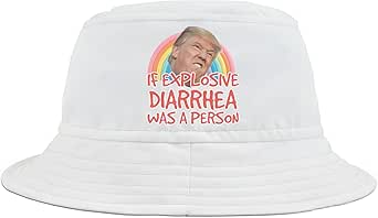 Amazon.com: 6085 If Explosive Diarrhea was A Person Donald Trump ...