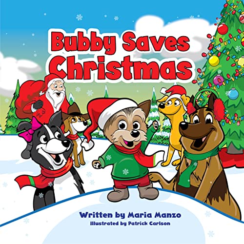 Bubby Saves Christmas - Kindle edition by Manzo, Maria. Children Kindle ...