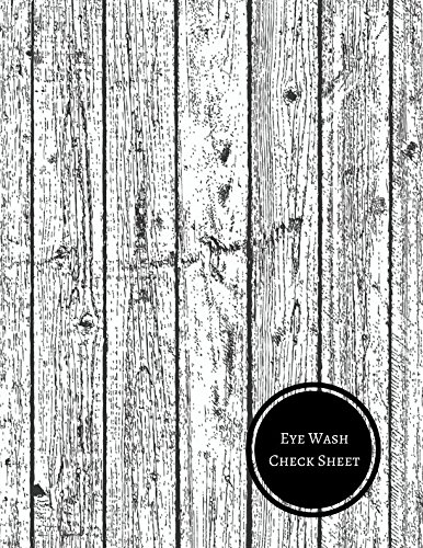 Eye Wash Check Sheet: Eyewash Log : For All, Journals: Amazon.com.tr: Kitap