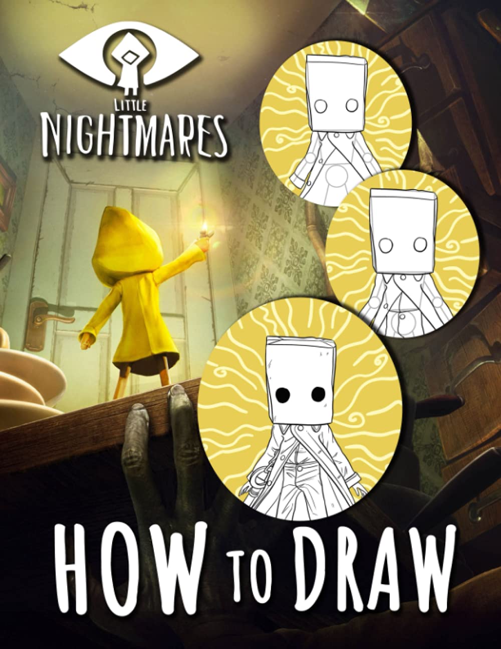 Buy How To Draw Little Nightmares: An Incredible Book Includes Lots Of ...