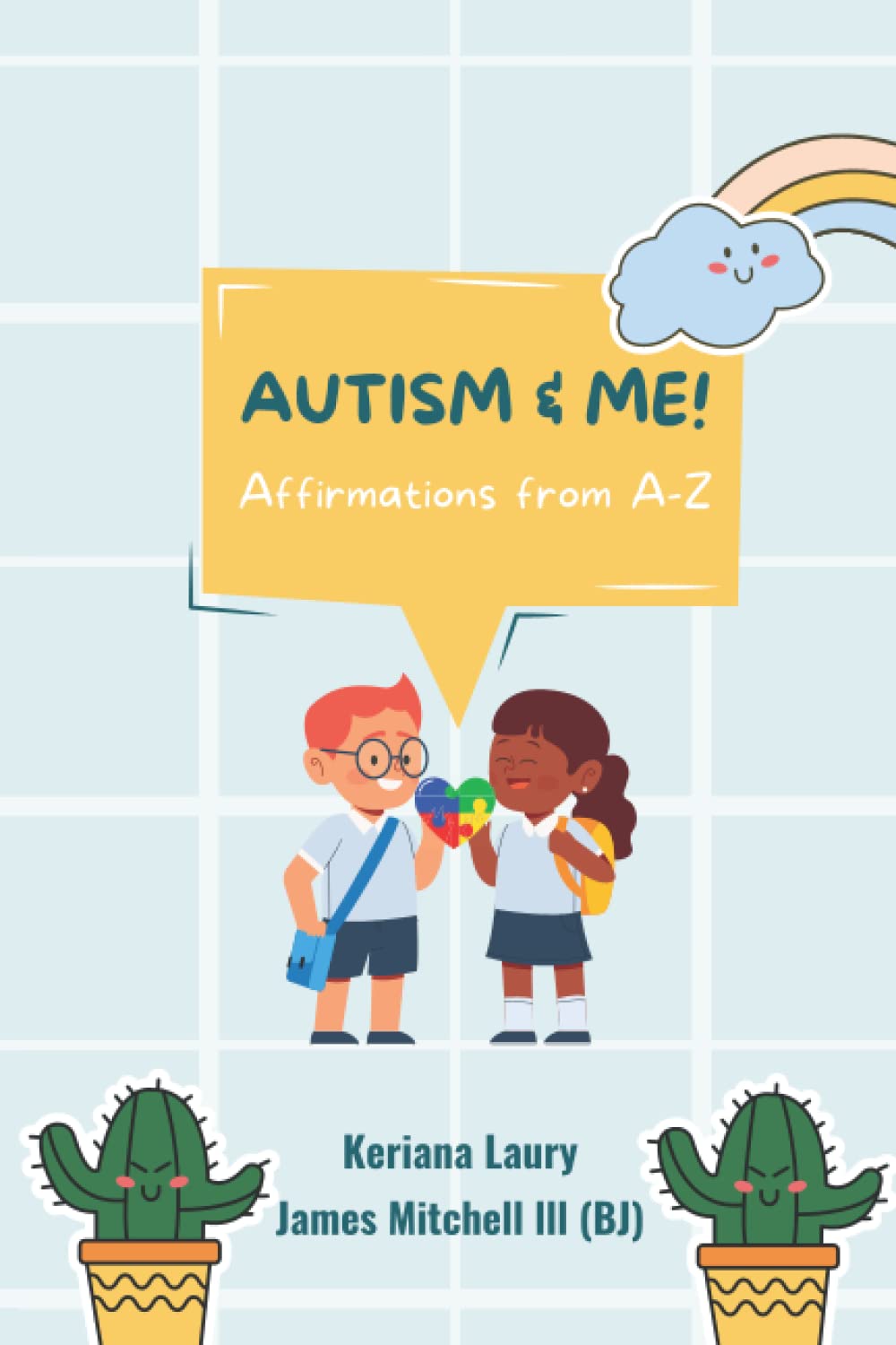 Amazon.com: Autism and Me, Affirmations from A-Z: 9798830187237: Laury ...