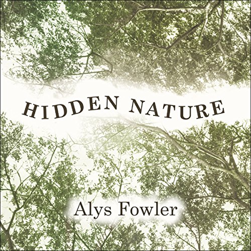 Amazon.com: Hidden Nature: A Voyage of Discovery (Audible Audio Edition ...