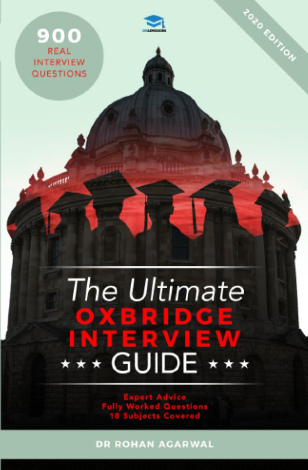 The Ultimate Oxbridge Interview Guide: Over 900 Past Interview ...