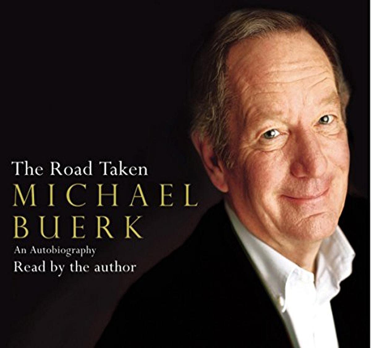 The Road Taken: Amazon.co.uk: Buerk, Michael, Buerk, Michael ...