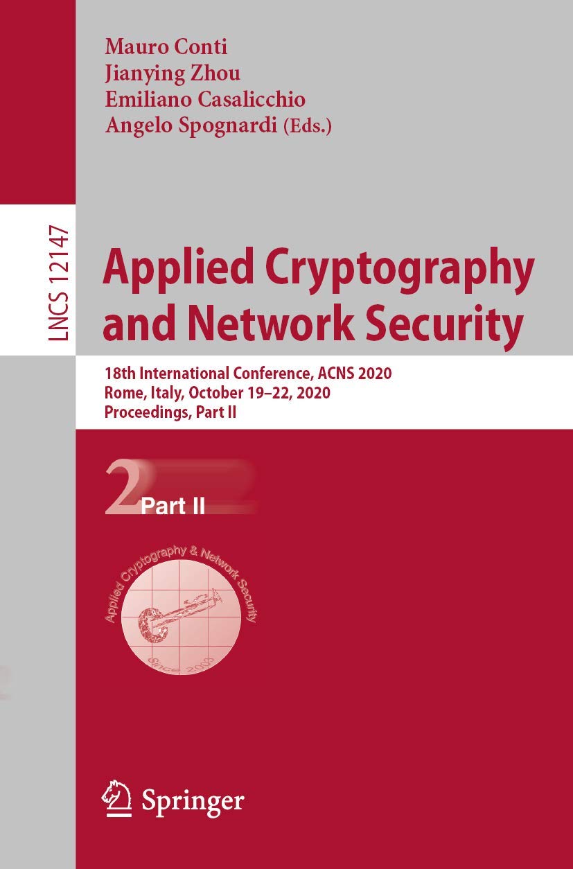 Applied Cryptography and Network Security: 18th International ...