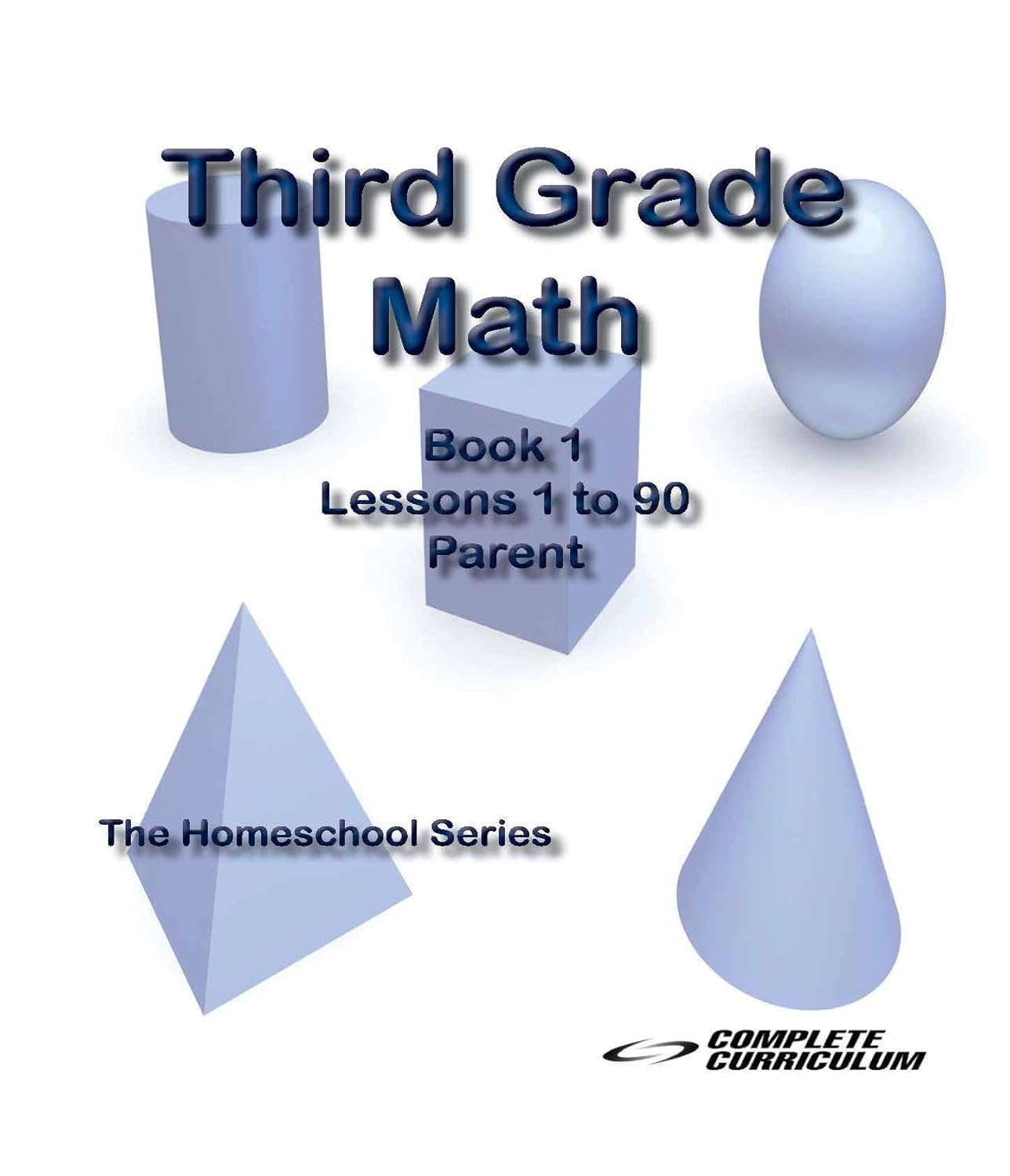 Amazon.com: Third Grade Math Book 1 Parent Edition - Homeschool ...