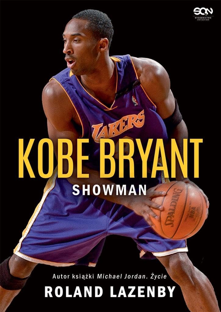 Amazon.com: Kobe Bryant. Showman: 9788379247325: Roland Lazenby: Books