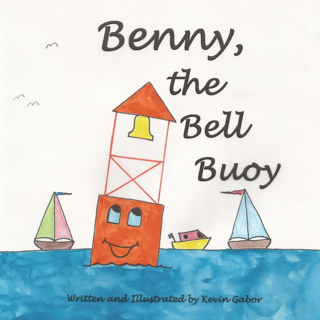 Benny the Bell Buoy (Harbor Friends Books): Gabor, Kevin M ...