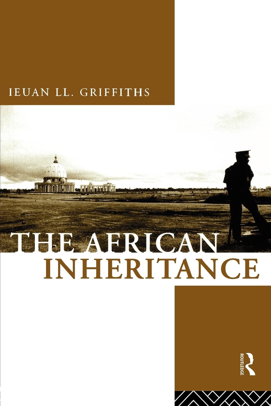 The African Inheritance: Griffiths, Ieuan Ll.: 9780415010924: Amazon ...
