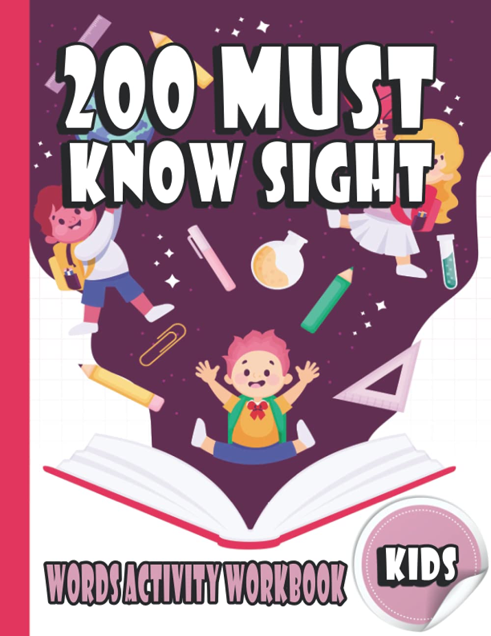Buy 200 Must Know Words Activity Workbook: This book consists of a set ...