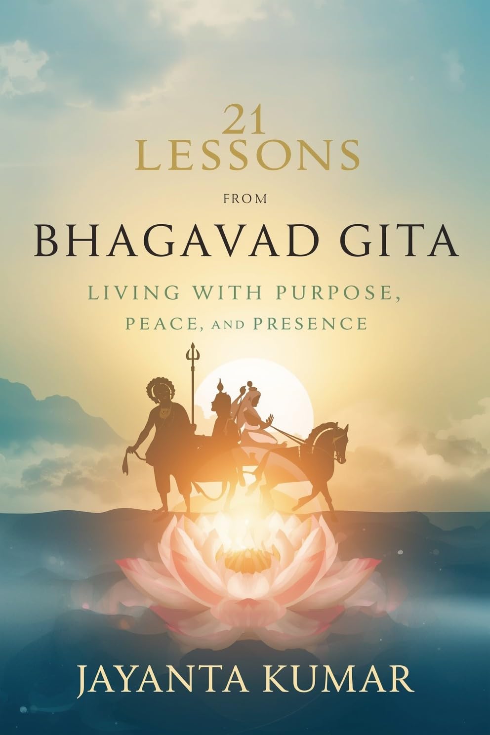 21 Lessons from the Bhagavad Gita: Timeless Wisdom for Inner Peace ...