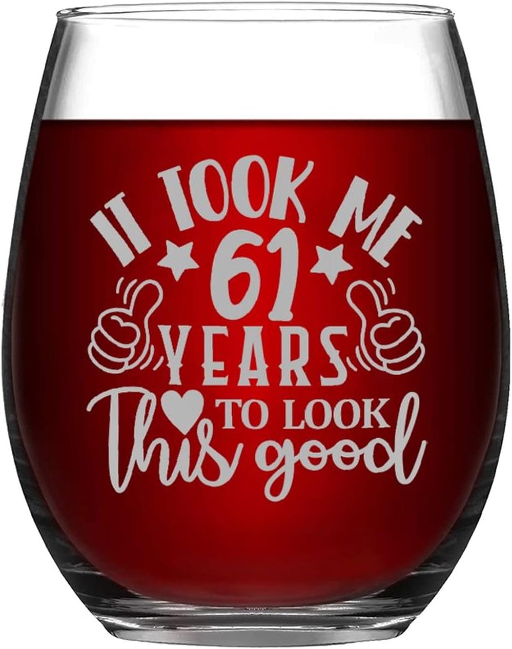 61 Th Birthday Gift It Took Me 61 Years to Look This Good 61 Year Old ...