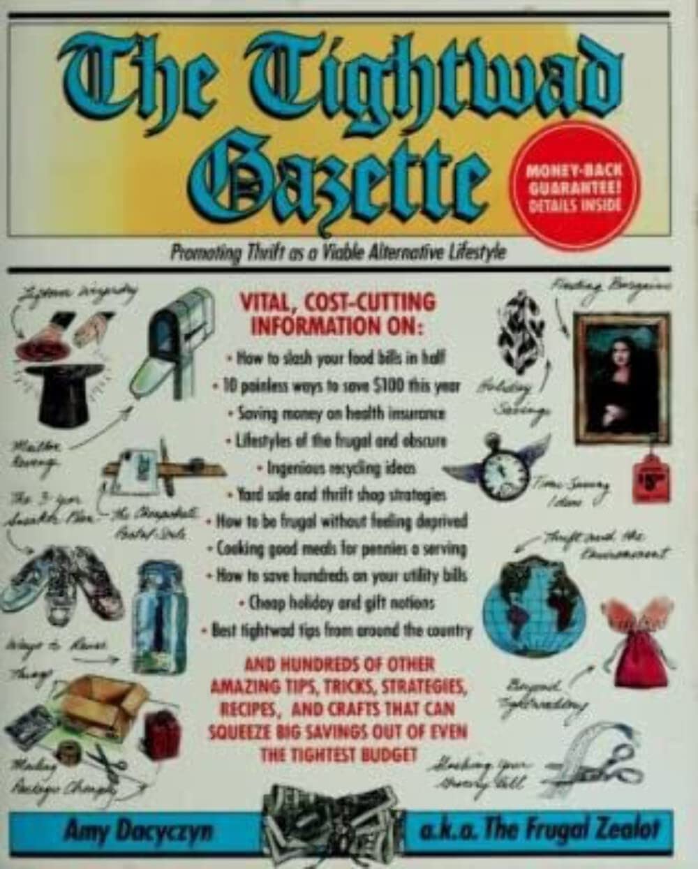The Tightwad Gazette: Promoting Thrift As A Viable Alternative ...
