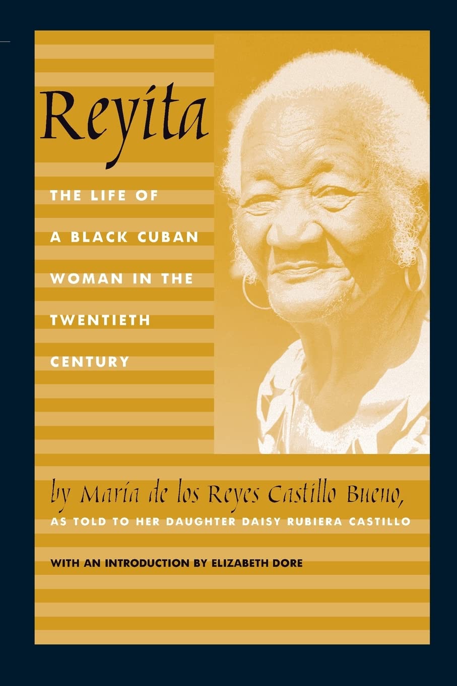 Reyita: The Life of a Black Cuban Woman in the Twentieth Century: Maria ...