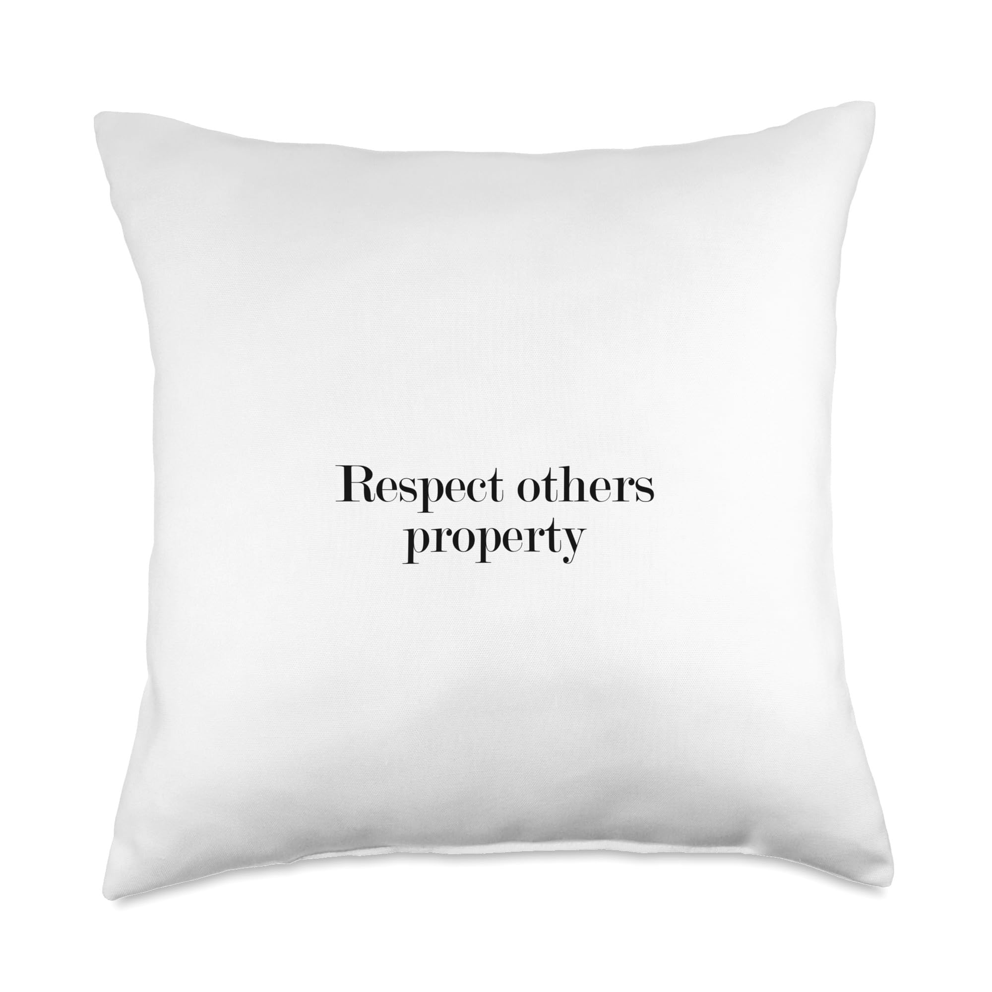 Respect Others Property