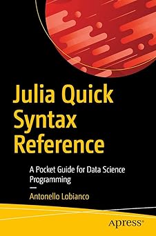 Amazon.com: Julia Quick Syntax Reference: A Pocket Guide for Data Science Programming ...