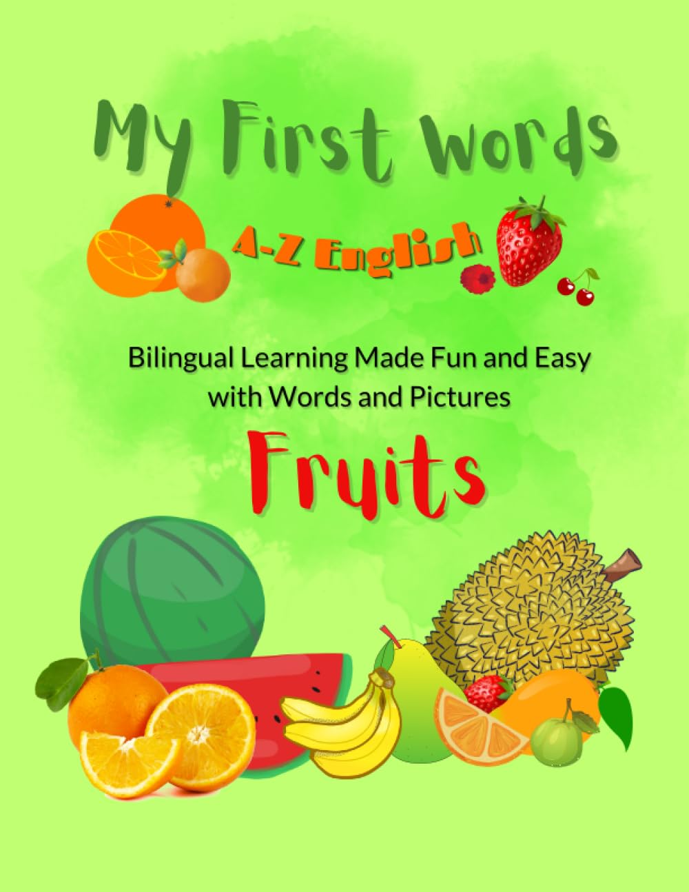 My First Word book: A to Z Alphabets about Fruits for Kids Age 1-3 ...