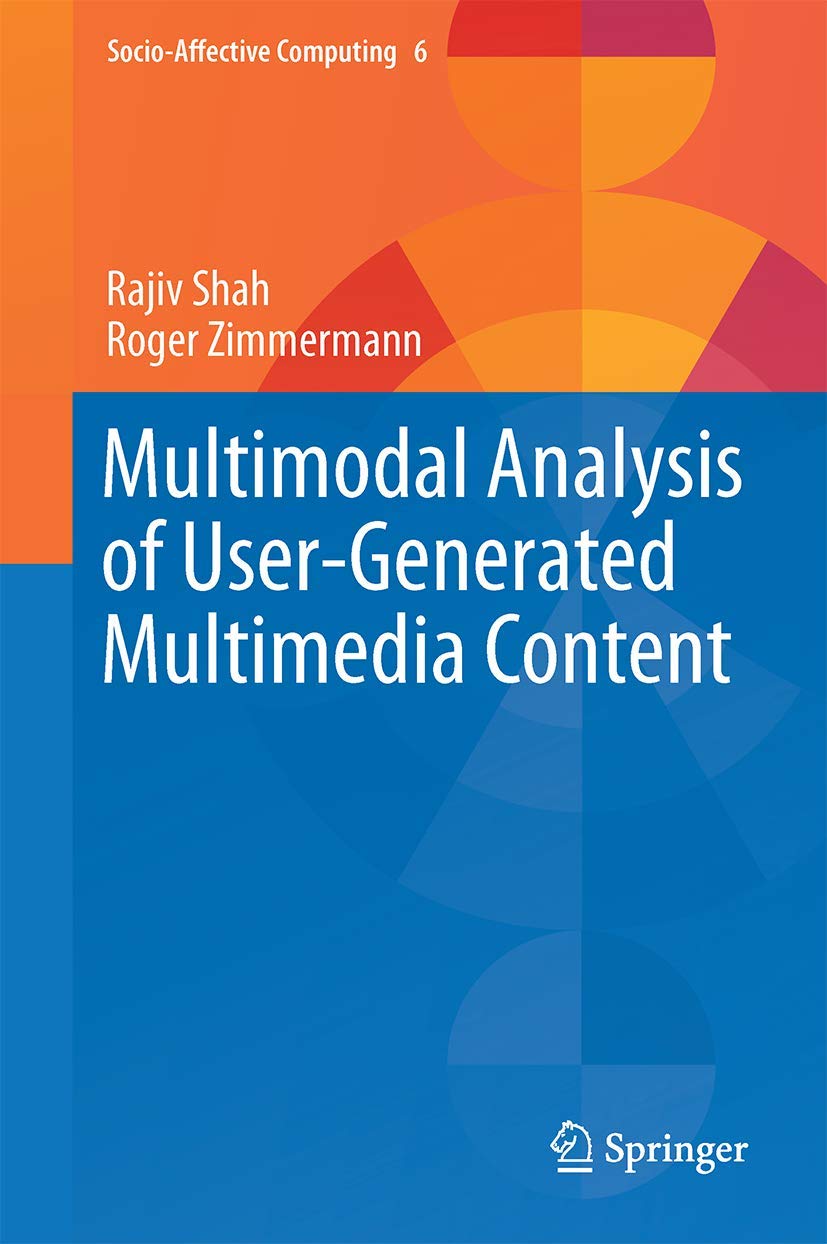 Multimodal Analysis Of User Generated Multimedia Content Socio Affective Computing 6