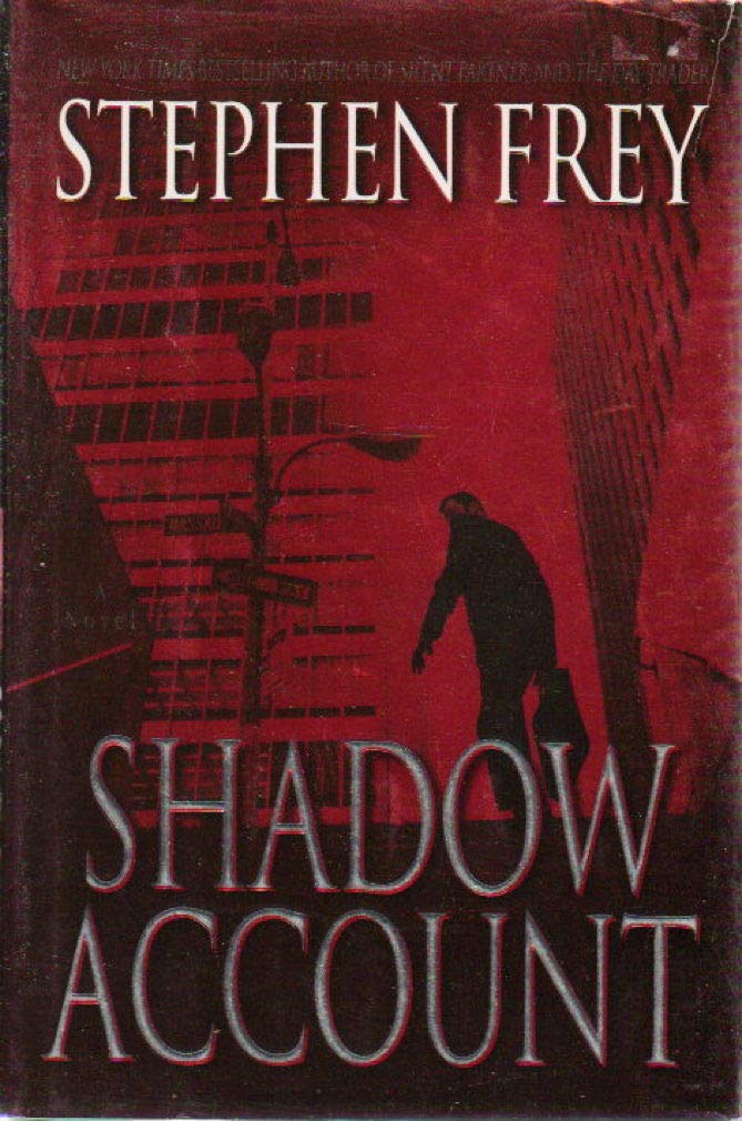 Shadow Account: Frey, Stephen: 9780345457585: Amazon.com: Books