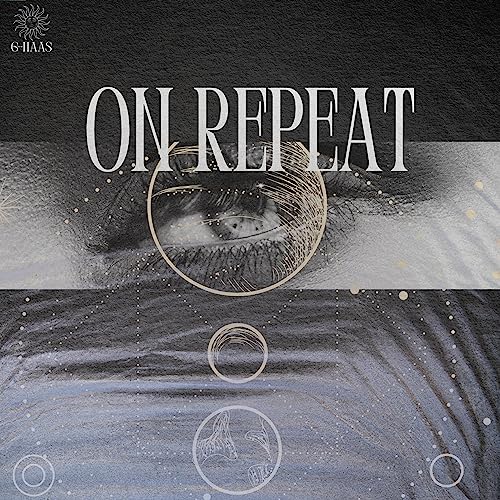 Écouter On Repeat par GHAAS sur Amazon Music Unlimited