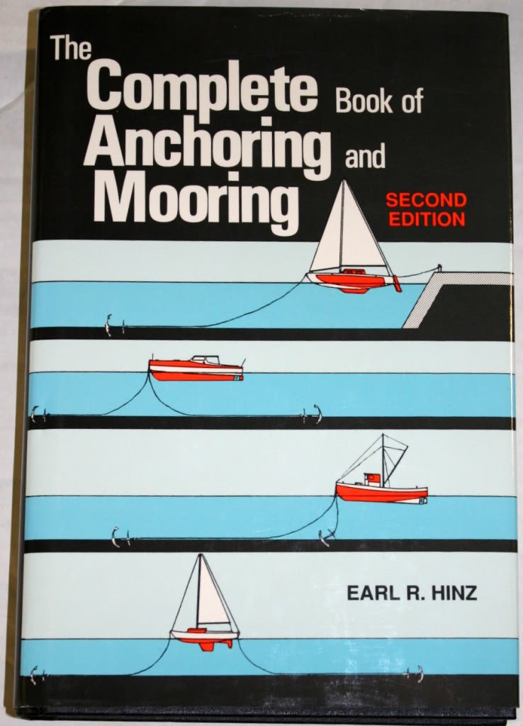 The Complete Book of Anchoring and Mooring: Hinz, Earl R ...