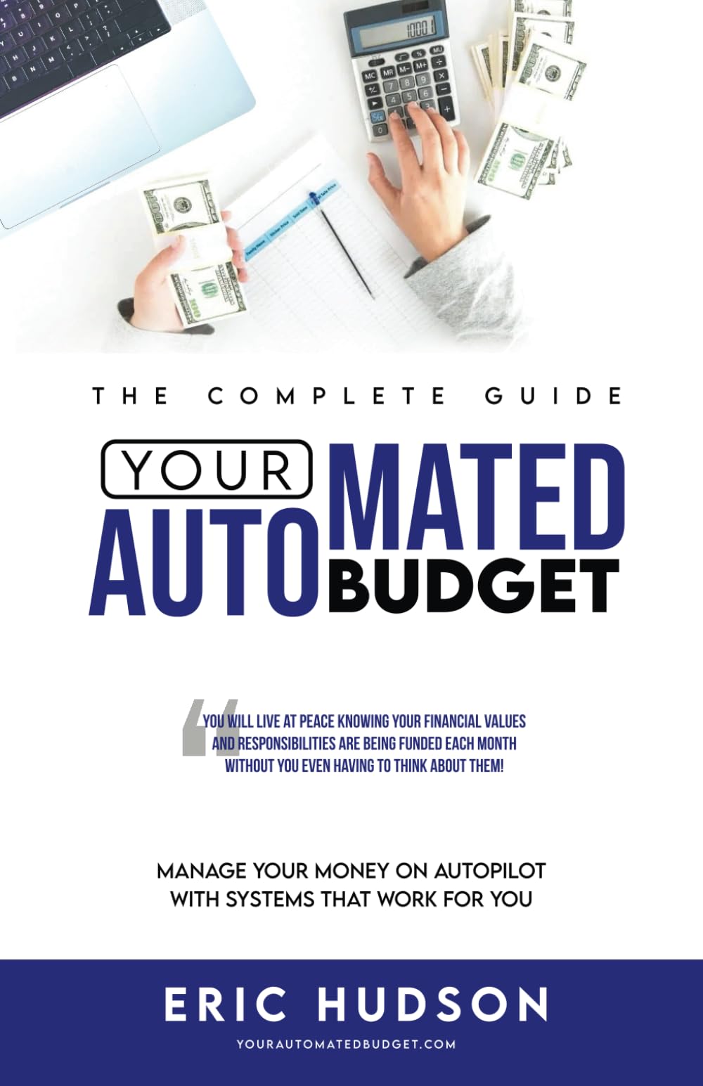 Amazon.com: Your Automated Budget: Manage Your Money On Autopilot With ...