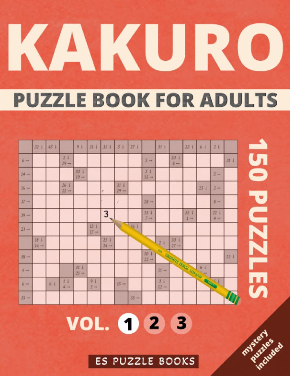 Kakuro Puzzle Book for adults: Ultimate Kakuro Cross Sums Puzzle Book ...