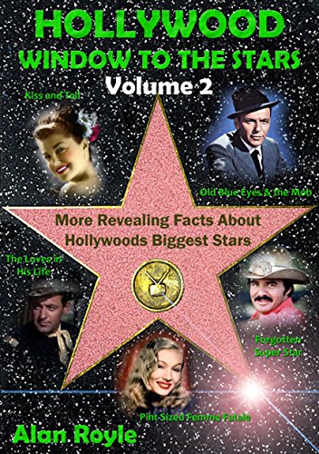 Hollywood Window to the Stars, Volume 2: More Revealing Facts About ...