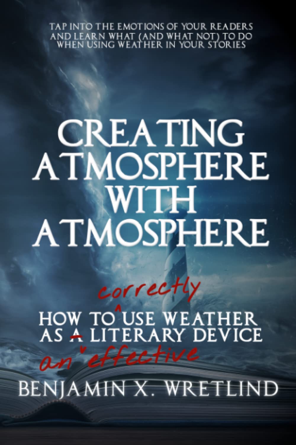 Creating Atmosphere with Atmosphere: How to Use Weather as a Literary ...